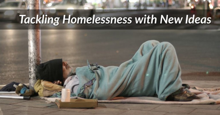 Tackling Homelessness with New Ideas - Sustainable Avenue